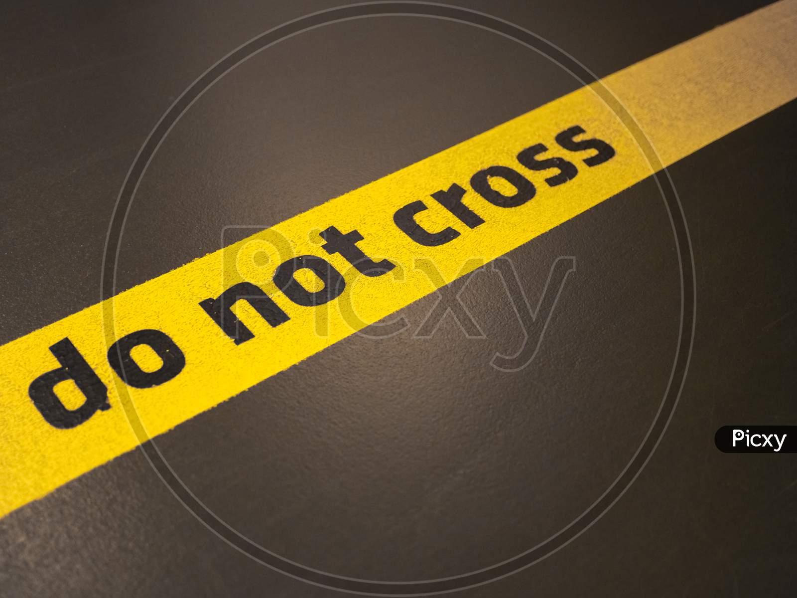 Image of Do Not Cross Sign-QG984798-Picxy