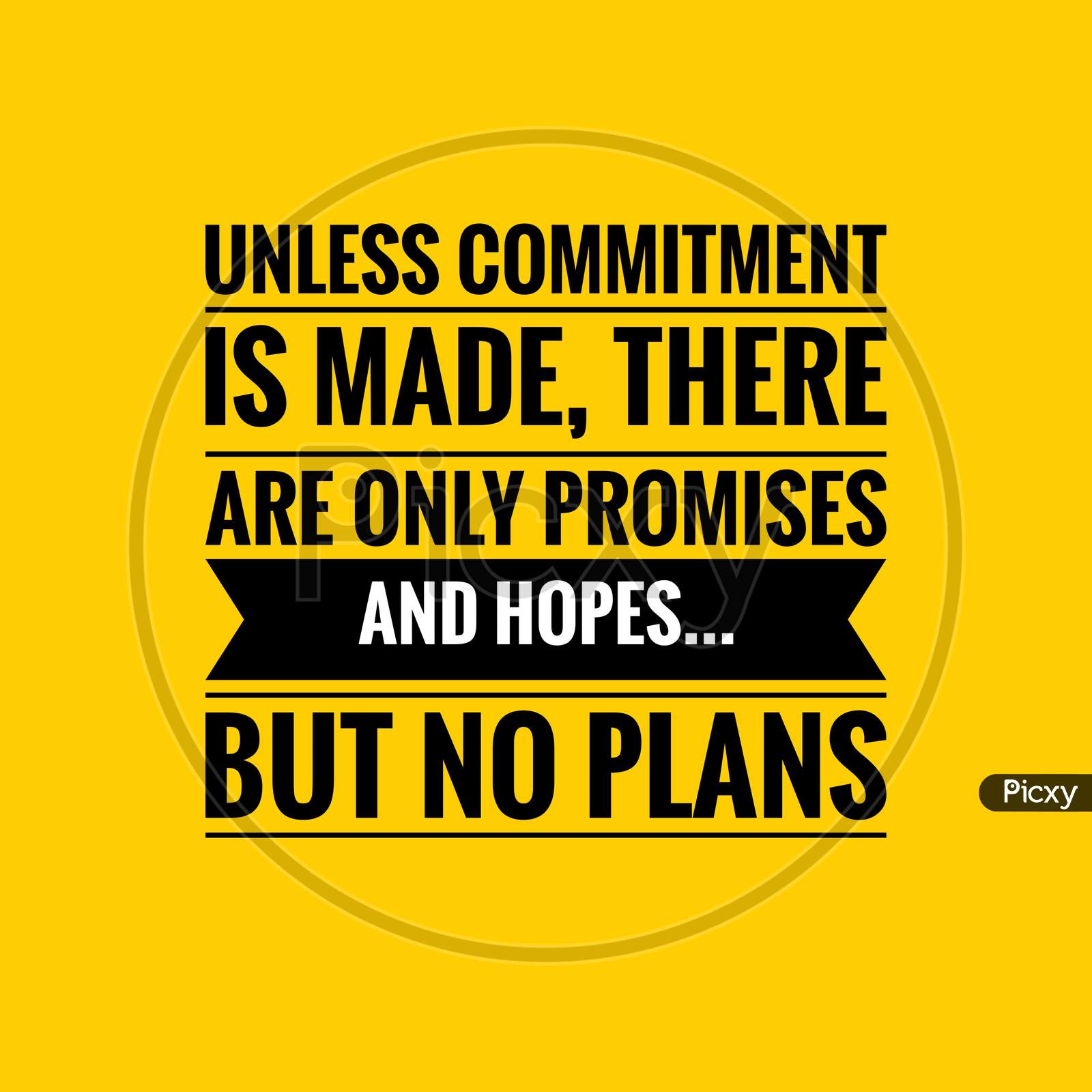 Commitment Motivational Quotes Image Of Motivational, Inspirational
